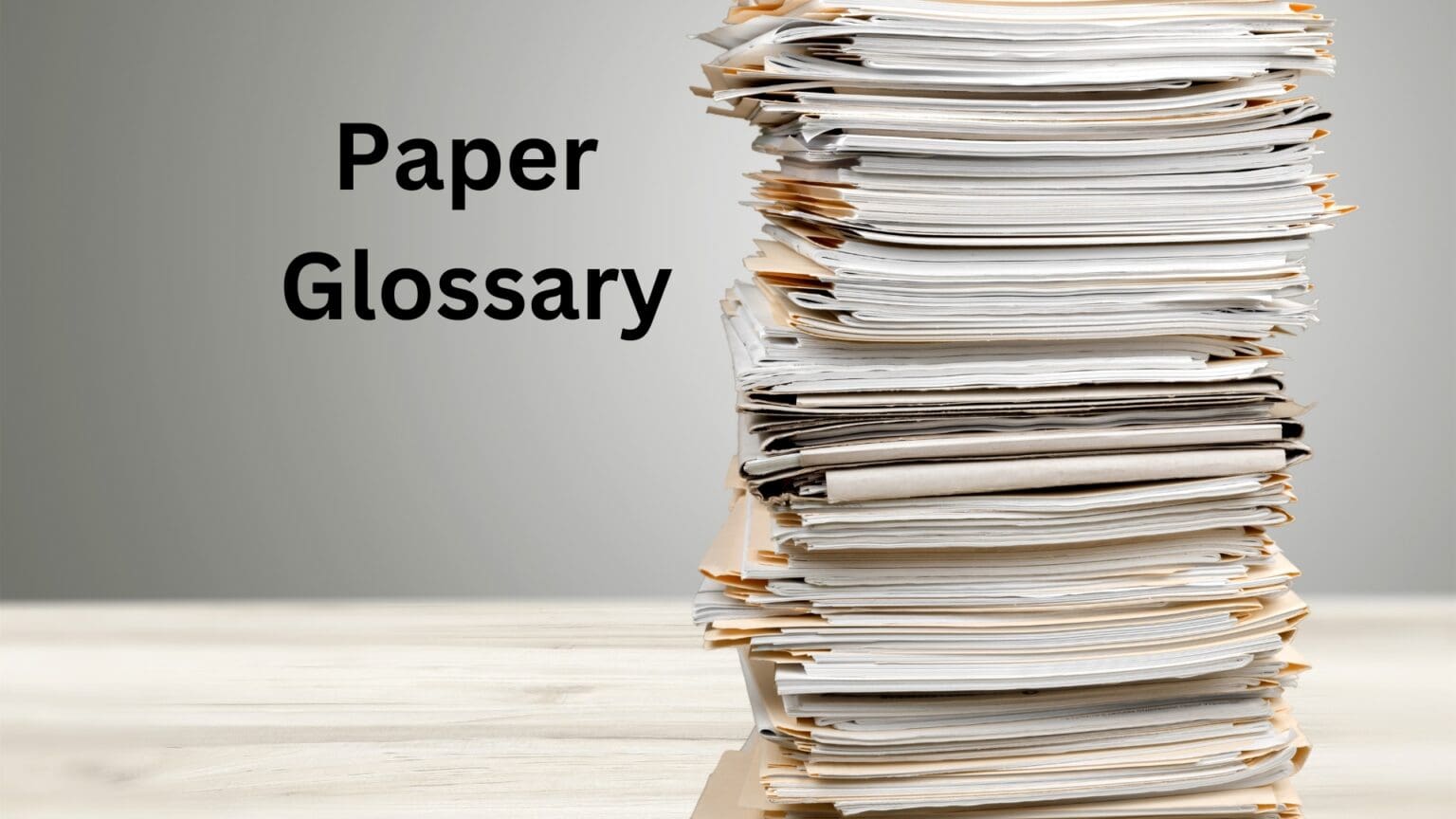 Paper Glossary